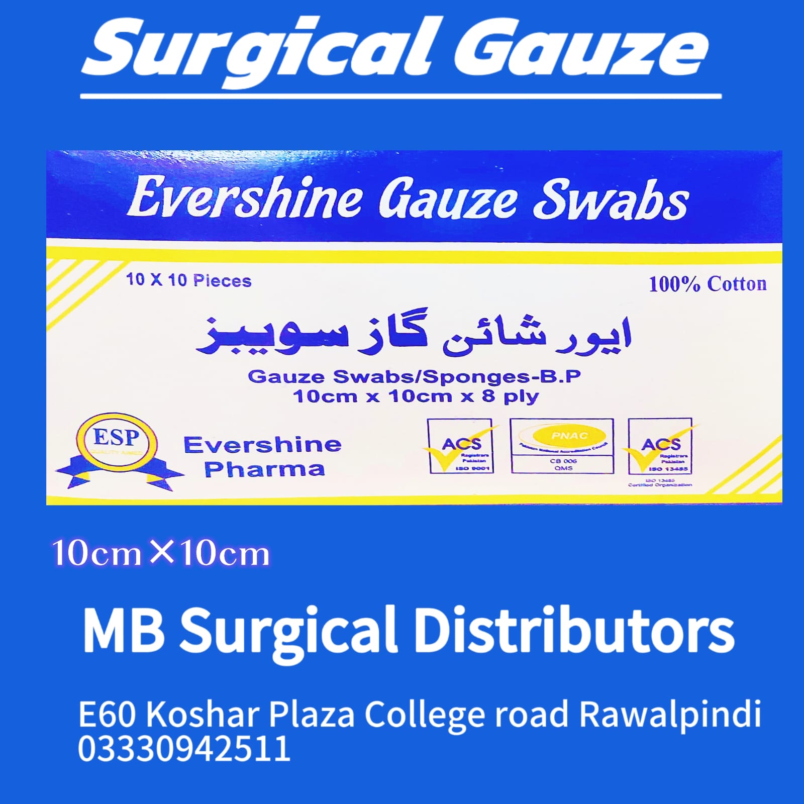 Evershine Guaze Swabs - MB Surgical